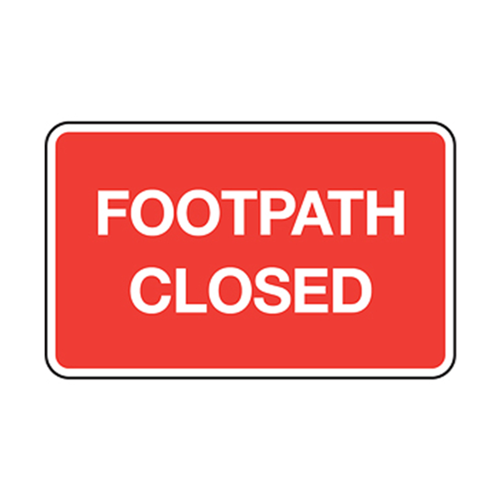 Road Sign - Footpath Closed - Mark One Hire